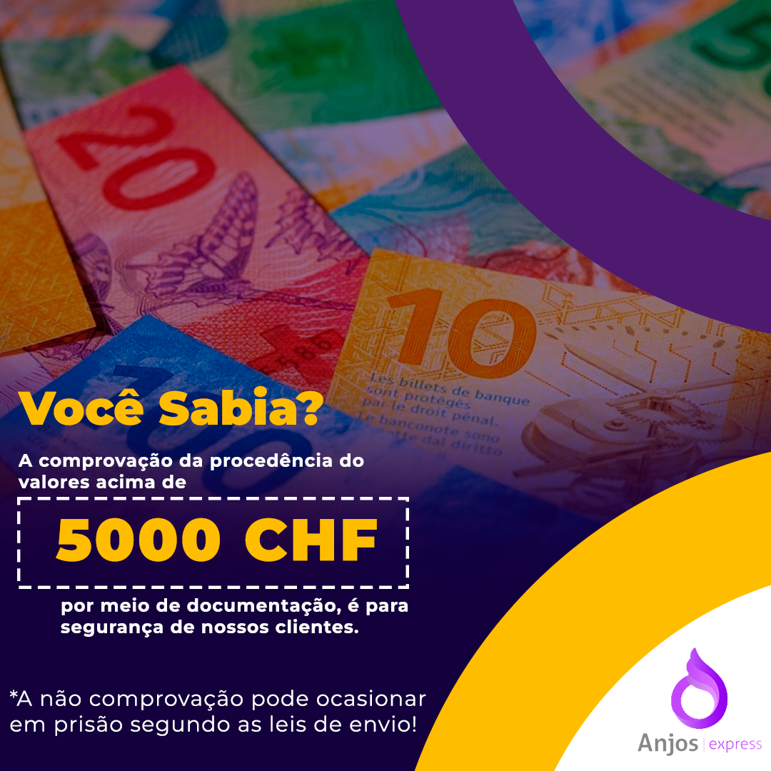 Você sabia? Comprovação de valores acima de 5000 chf é para segurança ...
